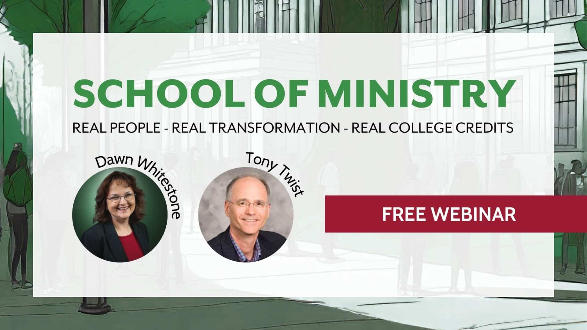 School of Ministry: Real Transformation, Real College Credits! - Deeper ...