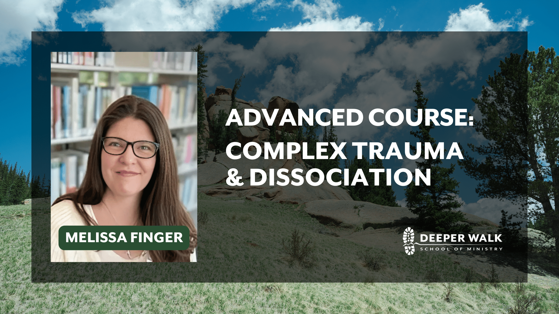 Advanced Courses - Deeper Walk International