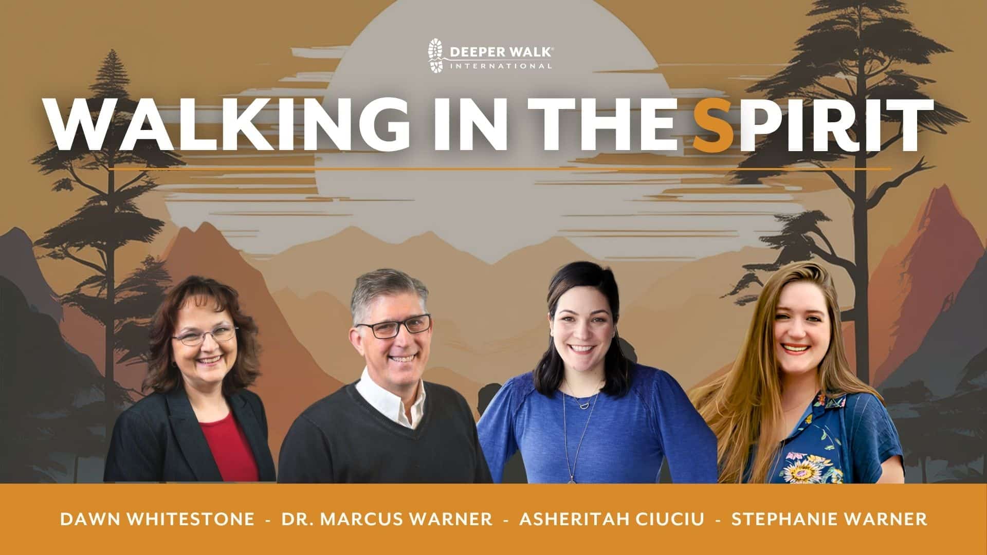 Walking in the Spirit Online Conference - 2025 - Deeper Walk International